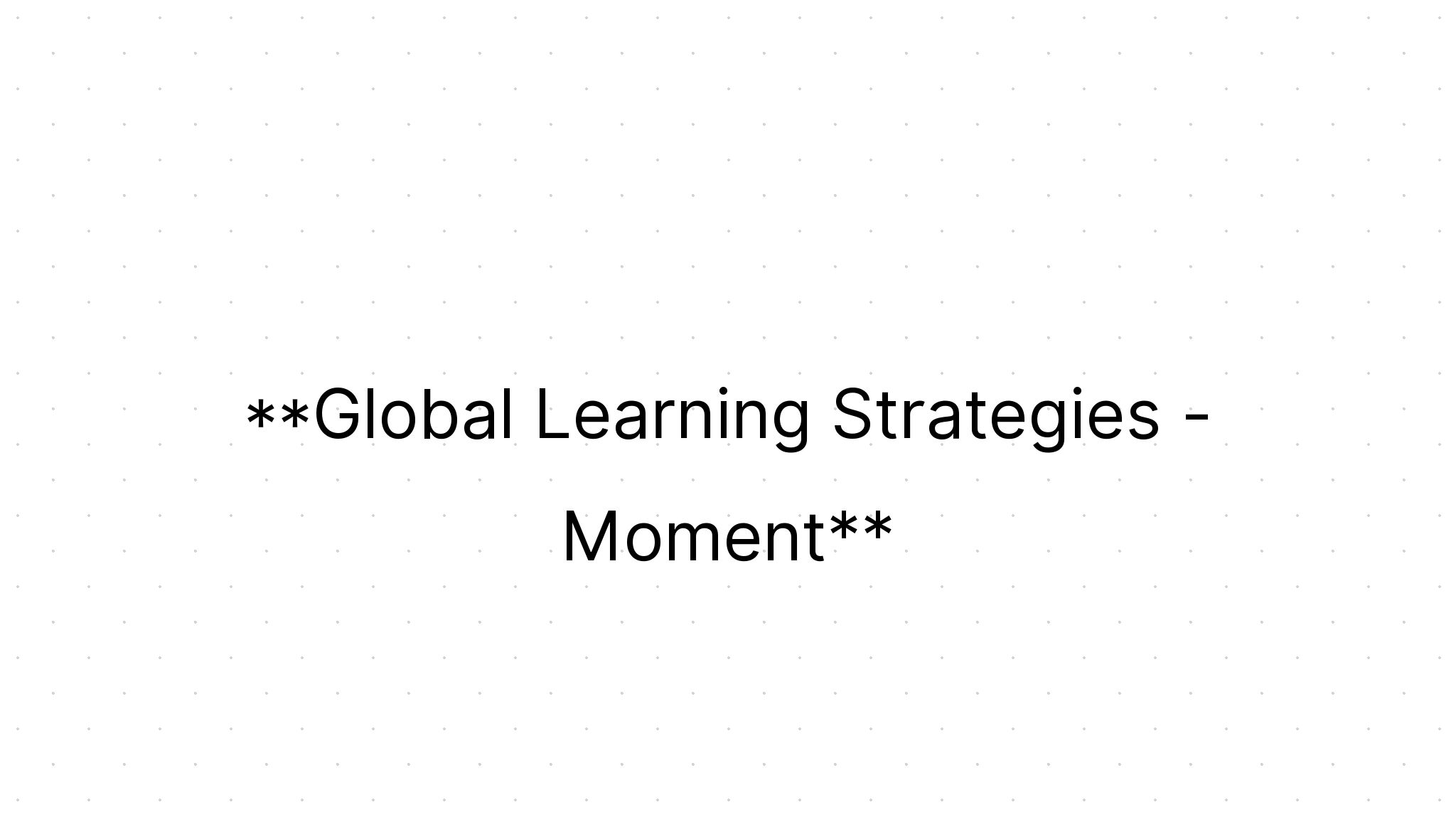 Moment: Global Learning Strategies | ELE Group