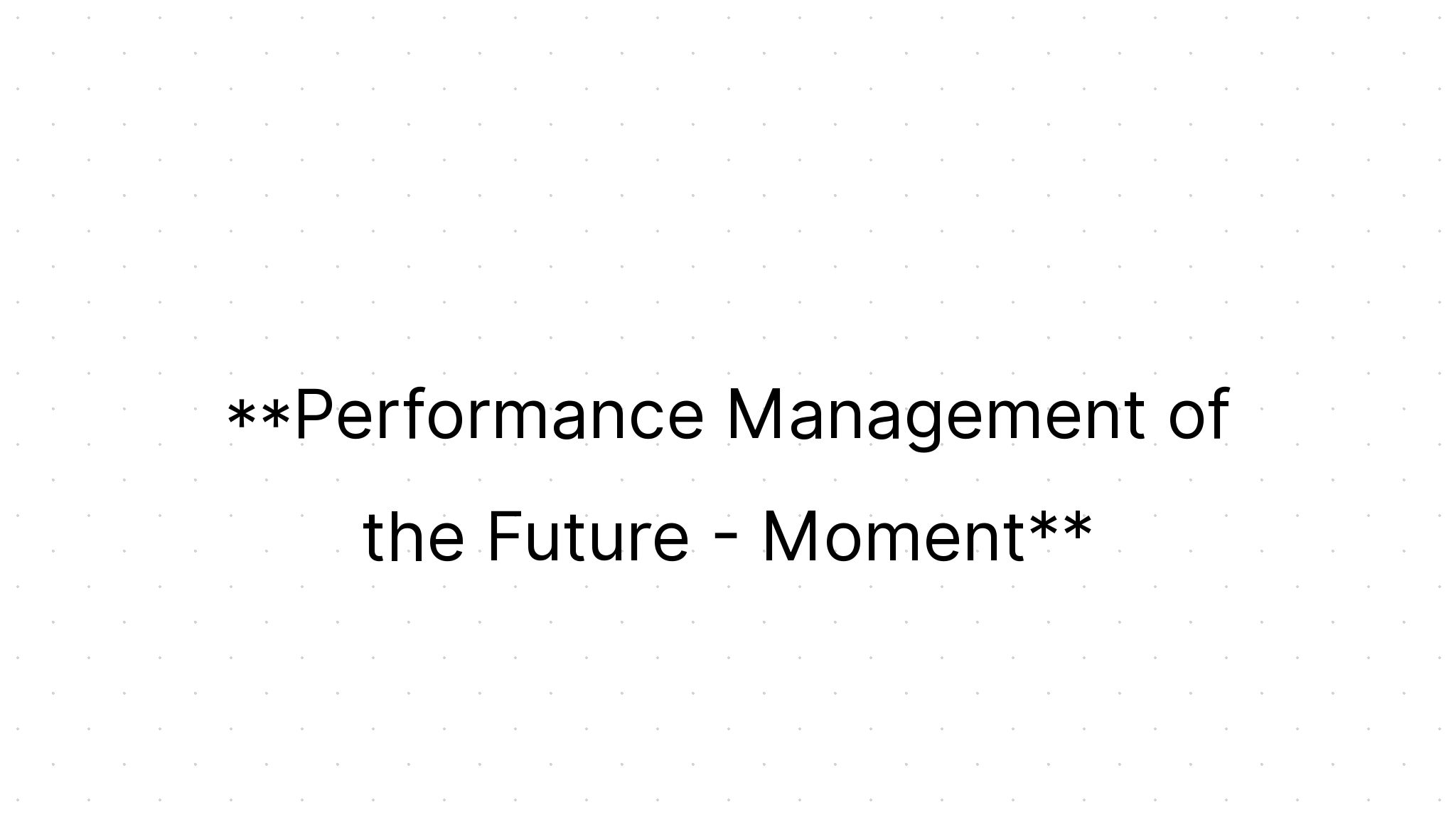 Moment: Performance Management of the Future | ELE Group